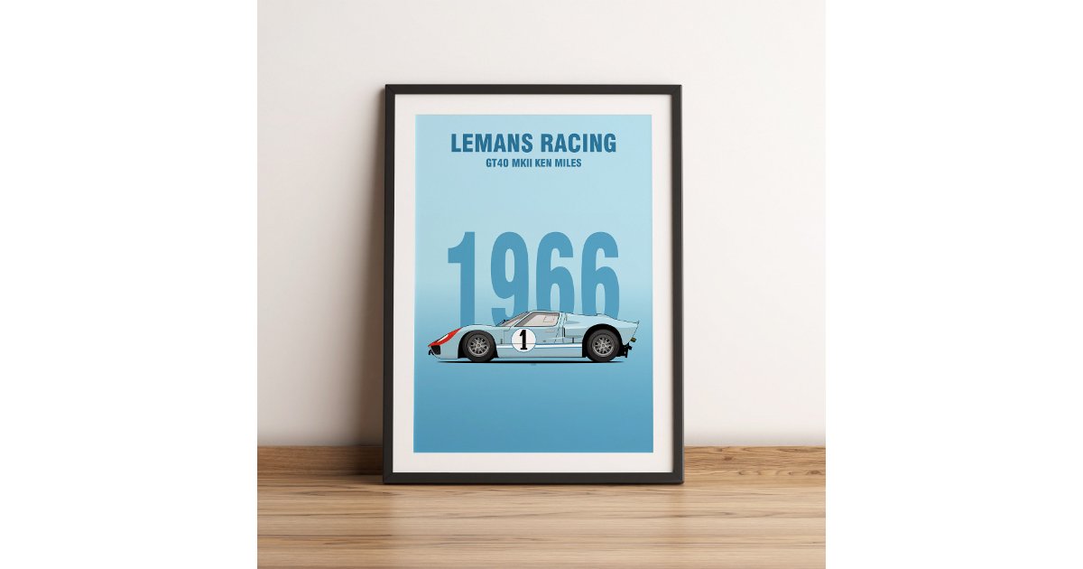 1966 GT40 MK2 POSTER | Zazzle