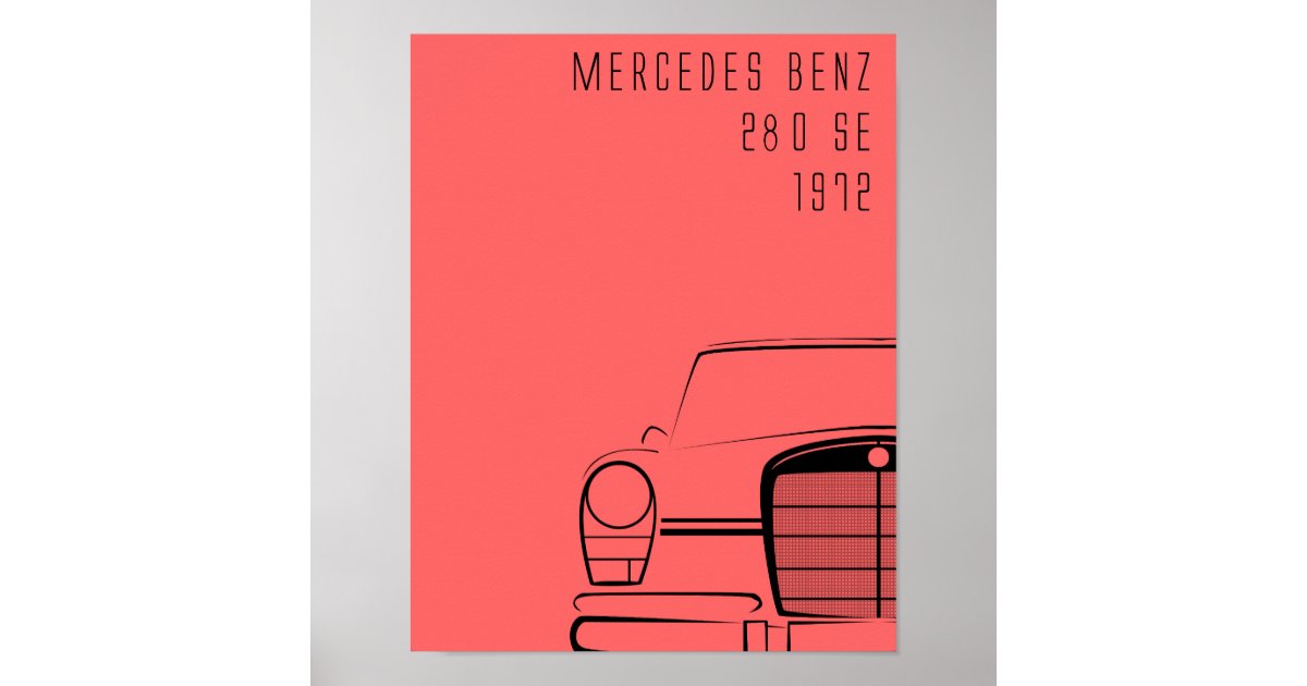 1972 Mercedes Benz Poster | Zazzle