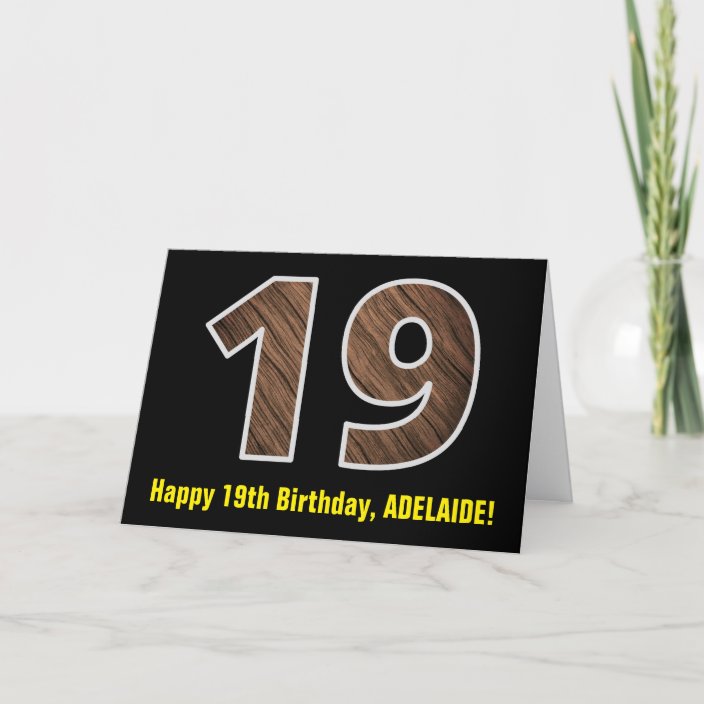 19th Birthday: Name + Faux Wood Grain Pattern "19" Card | Zazzle.com