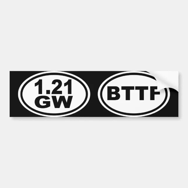 1.21 Gigawatts?! Bumper Sticker | Zazzle