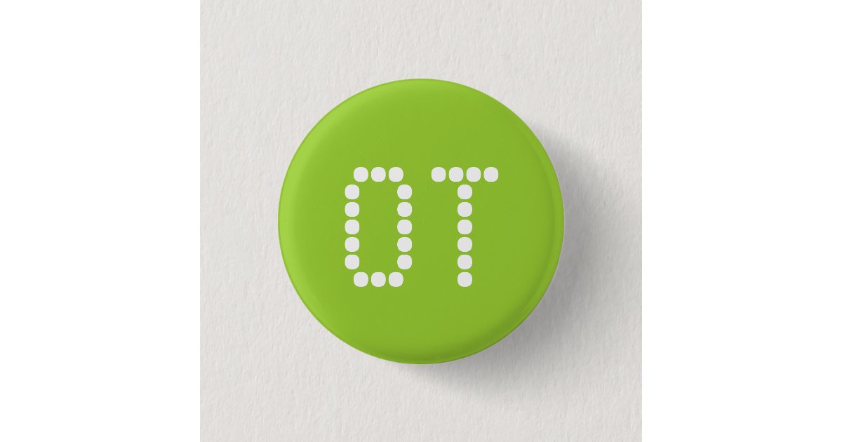 1.25" OT button - green | Zazzle