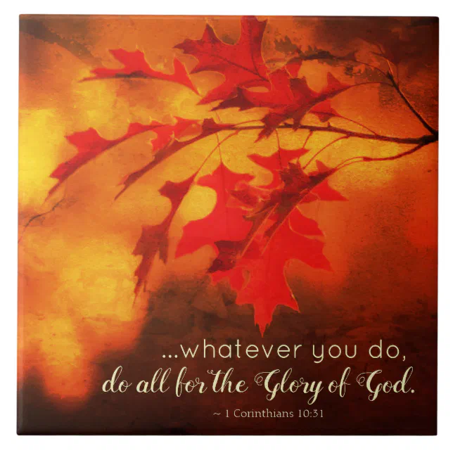 1 Corinthians 10:31 Do All for the Glory of God Ceramic Tile | Zazzle