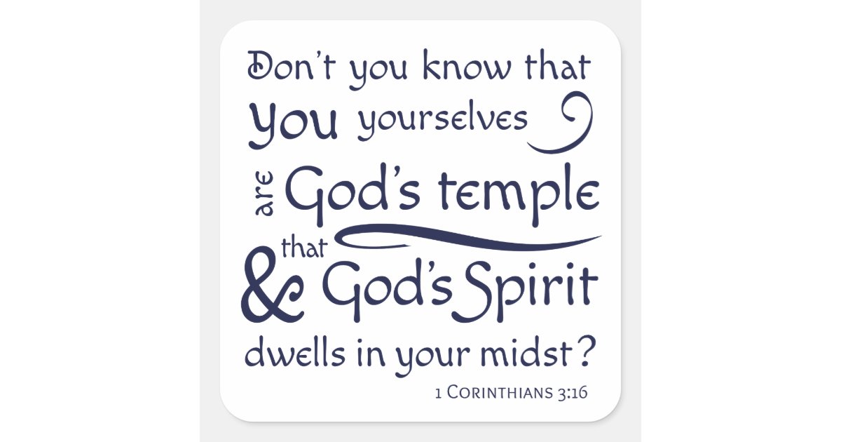 1 Corinthians 3:16 You are God's temple Square Sticker | Zazzle