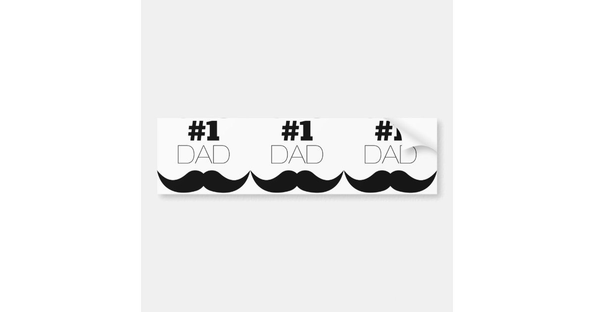 #1 Dad Black Mustache - Number One Bumper Sticker | Zazzle
