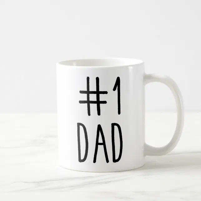 #1 Dad Coffee Mug, Number One Dad, Father's Day Coffee Mug | Zazzle