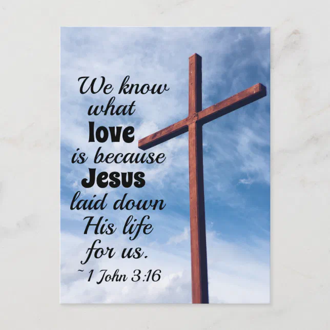 1 John 3:1 Jesus Christ laid down His life for us Postcard | Zazzle