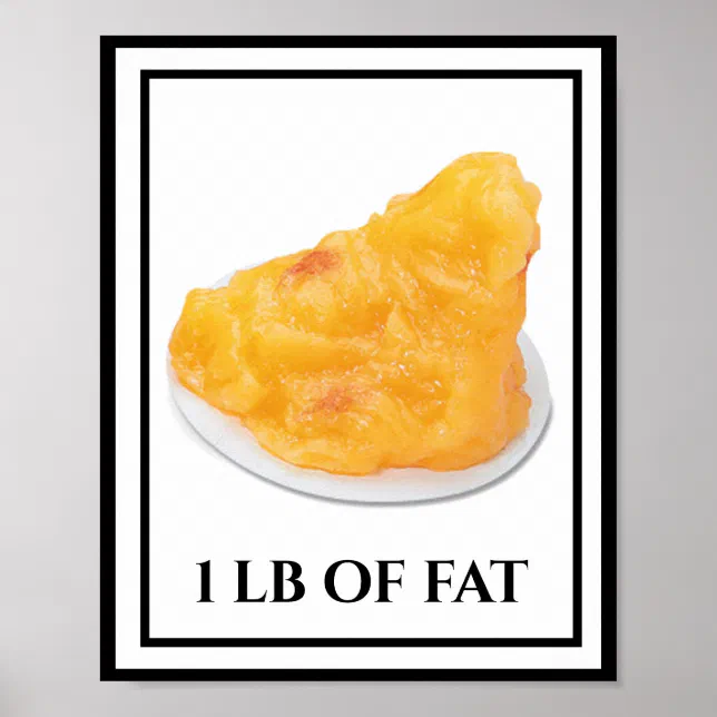 1 LB of Fat Motivation Diet Work Out Poster | Zazzle