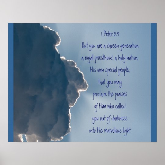 1 Peter 2:9 Scripture You are a Chosen Generation Poster | Zazzle.com
