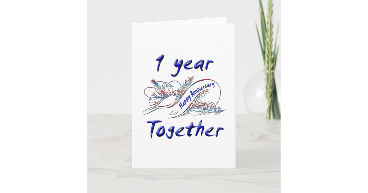 1 Year Together Card | Zazzle
