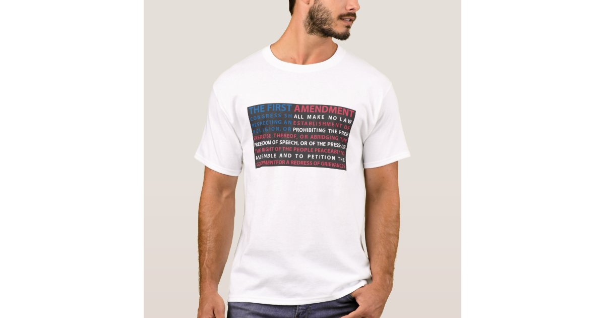 1st amendment T-Shirt | Zazzle