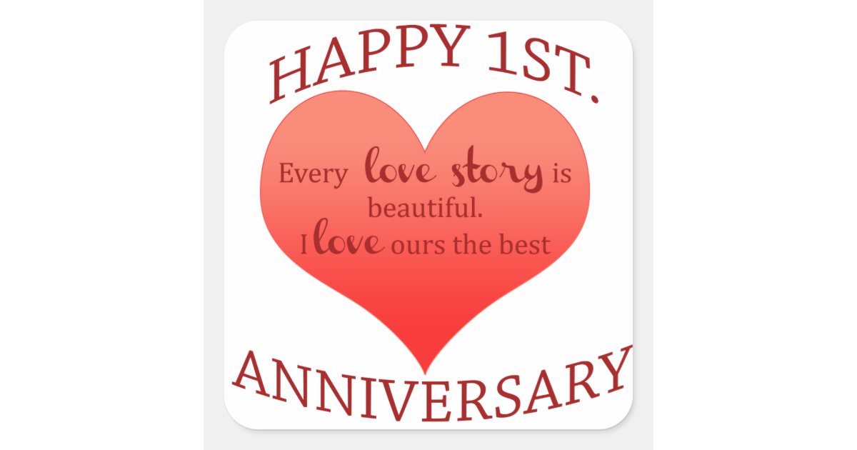1st. Anniversary Square Sticker | Zazzle