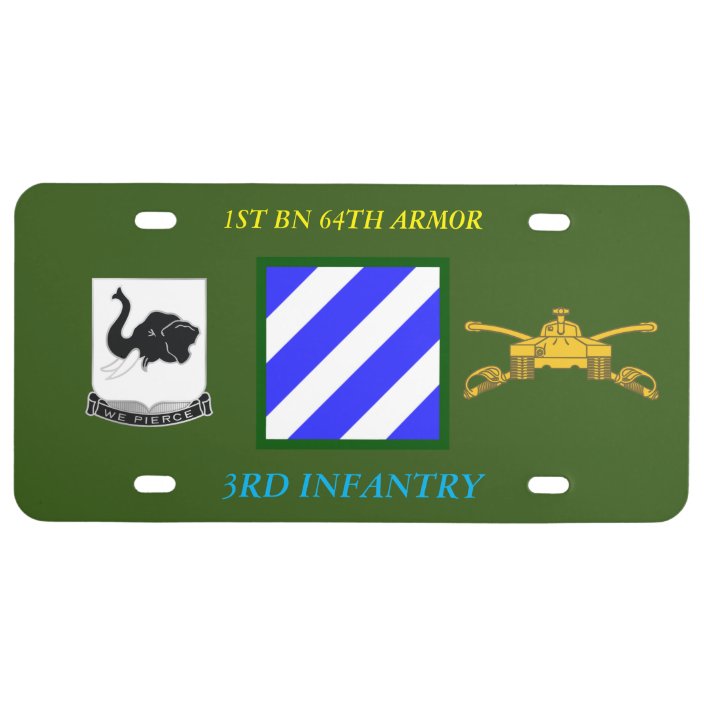 1ST BN 64TH ARMOR 3RD INFANTRY DIVISION LICENSE PLATE | Zazzle.com