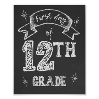 1st Day of 12th Grade, First Day of School, Senior Photo Print | Zazzle