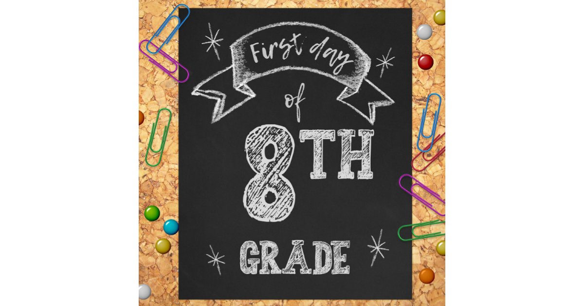 1st Day of 8th Grade, First Day Back to School Photo Print | Zazzle