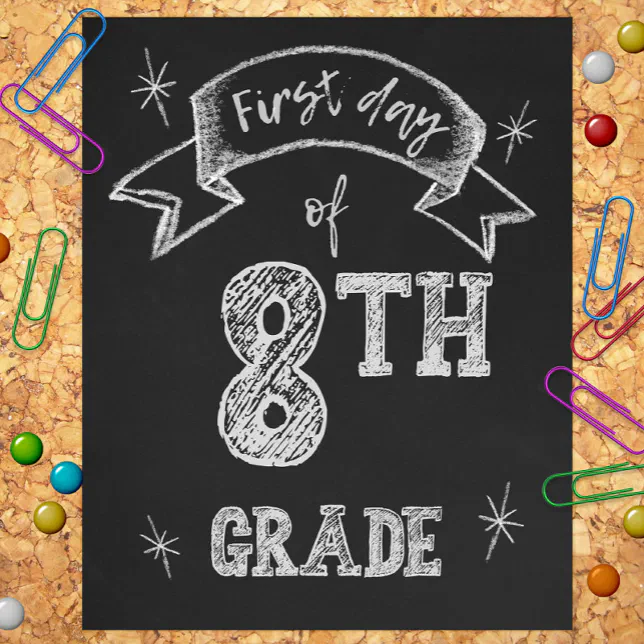 1st Day of 8th Grade, First Day Back to School Photo Print | Zazzle