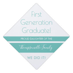 1st Generation Graduate Family Name Teal White Graduation Cap Topper ...