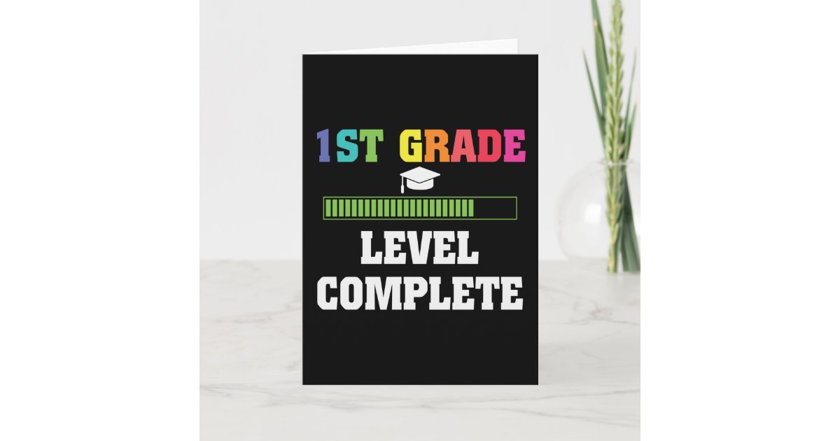 1st Grade Level Complete Kids Graduation Card | Zazzle
