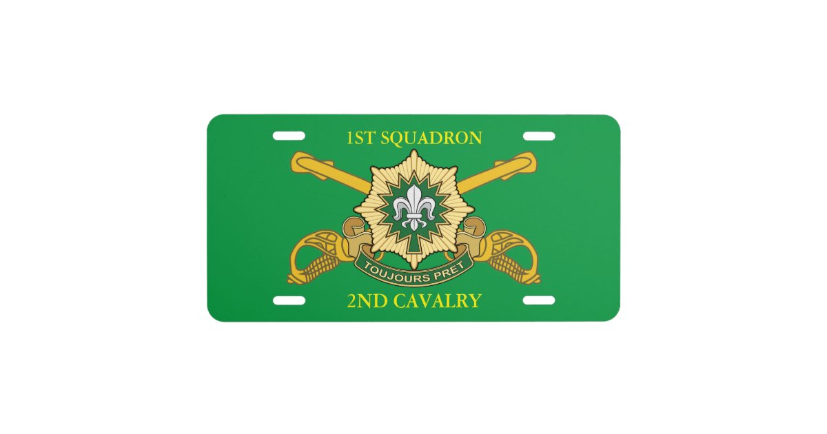 1ST SQUADRON 2ND CAVALRY LICENSE PLATE | Zazzle
