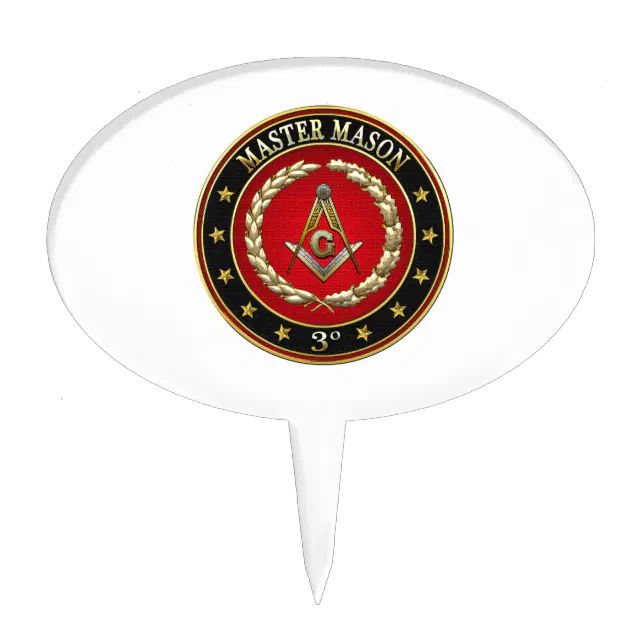 [200] Master Mason, 3rd Degree [Special Edition] Cake Topper | Zazzle