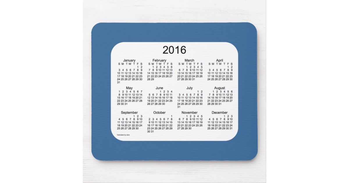 2016 Blue Calendar by Janz Mousepad | Zazzle