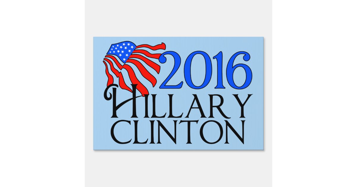 2016 Hillary Clinton Modern Yard Sign | Zazzle
