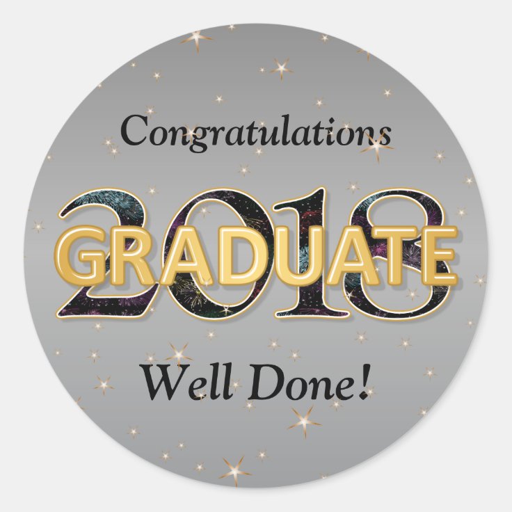 2018 Graduate with Stars Fireworks Silver Gold Classic Round Sticker ...
