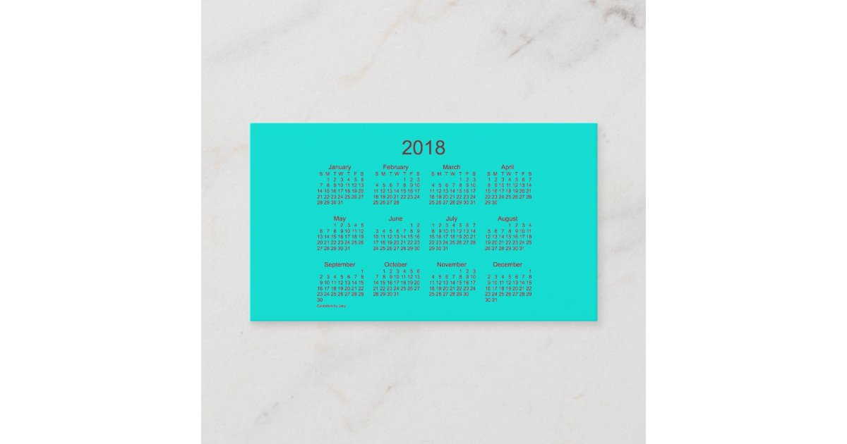 2018 Turquoise Calendar by Janz Business Card | Zazzle