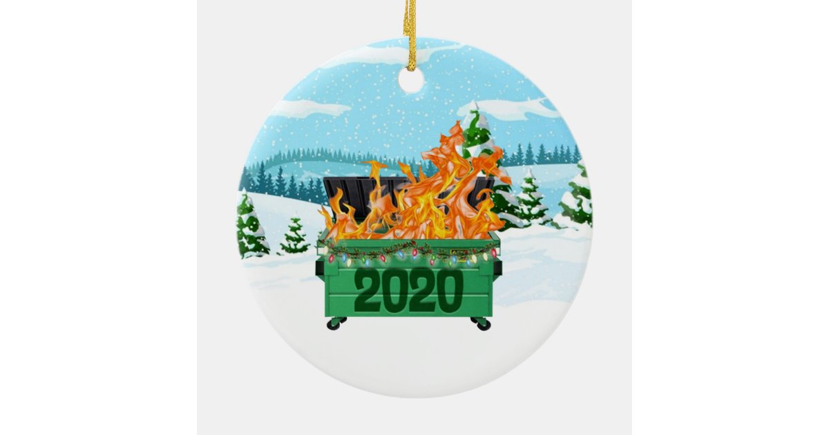 2020 Dumpster fire Christmas Ceramic Ornament | Zazzle