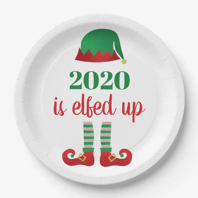 2020 Is Elfed Up Funny Christmas Quarantine Saying Paper Plates | Zazzle