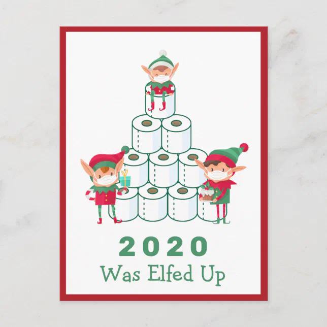 2020 Was Elfed Up | Christmas | Toilet Paper Holiday Postcard | Zazzle