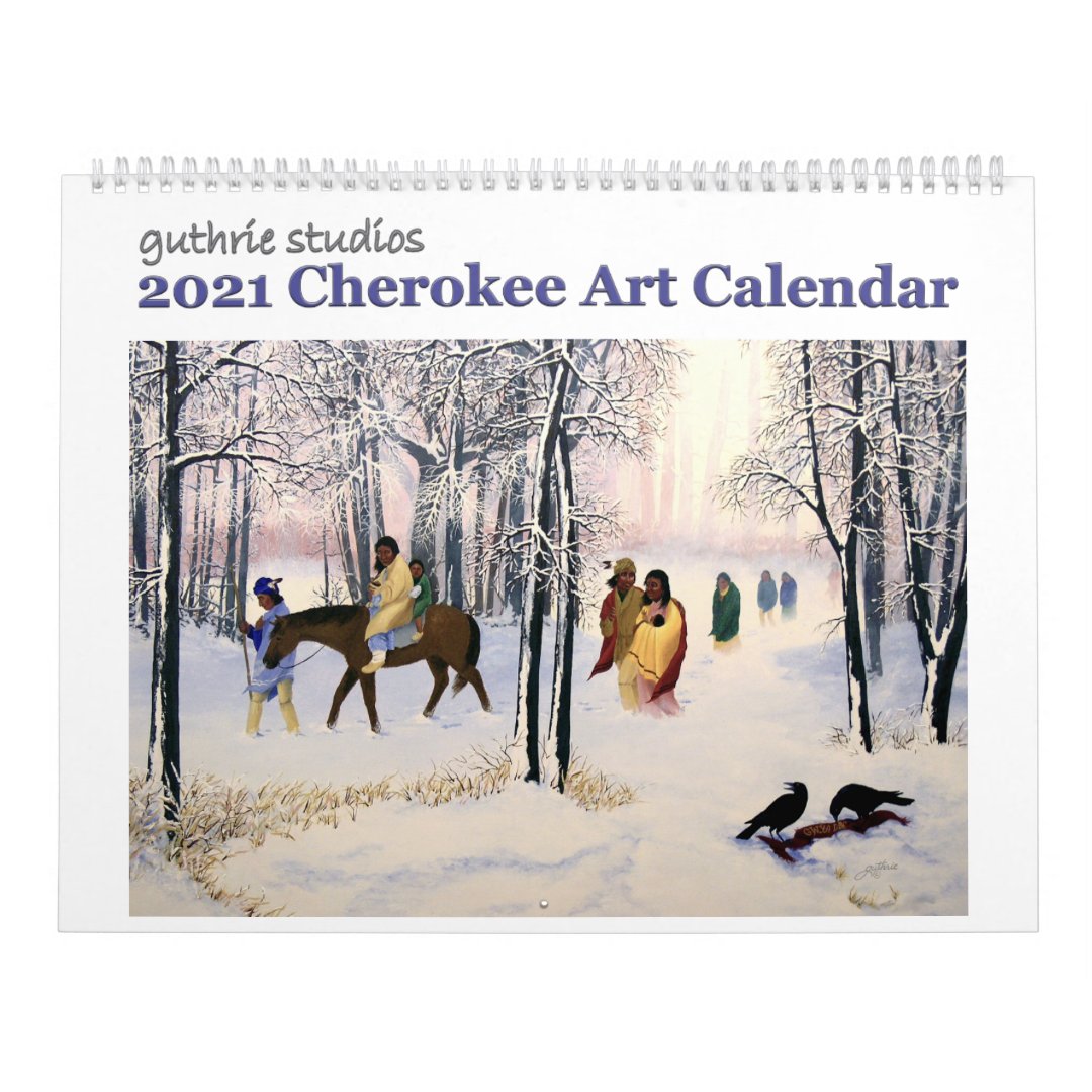 2021 Cherokee Art Calendar | Zazzle