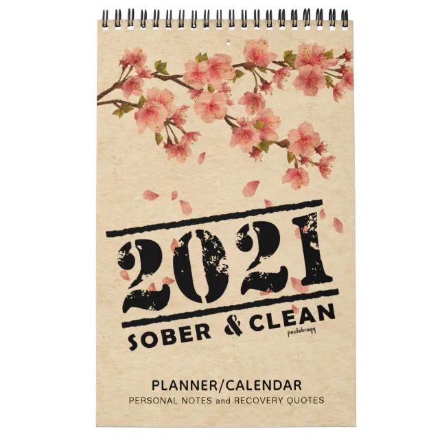 2021 Sober & Clean: Recovery Quotes Gift Planner Calendar | Zazzle