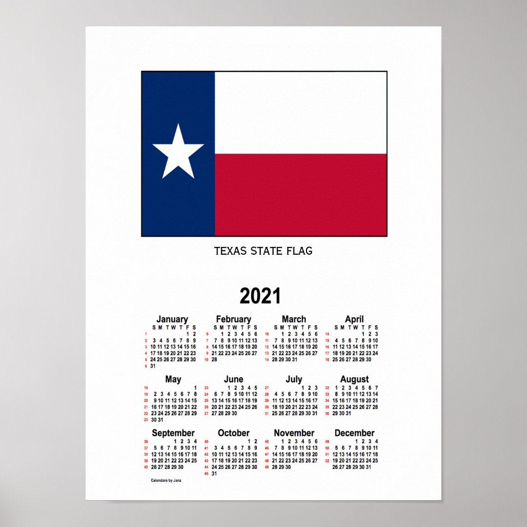 2021 Texas State Flag 52 Weeks Calendar by Janz Poster | Zazzle