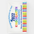 2022 Kindergarten Graduation Elementary School Banner | Zazzle