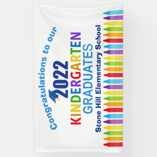 2022 Kindergarten Graduation Elementary School Banner | Zazzle