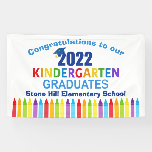 2022 Kindergarten Graduation Elementary School Banner | Zazzle