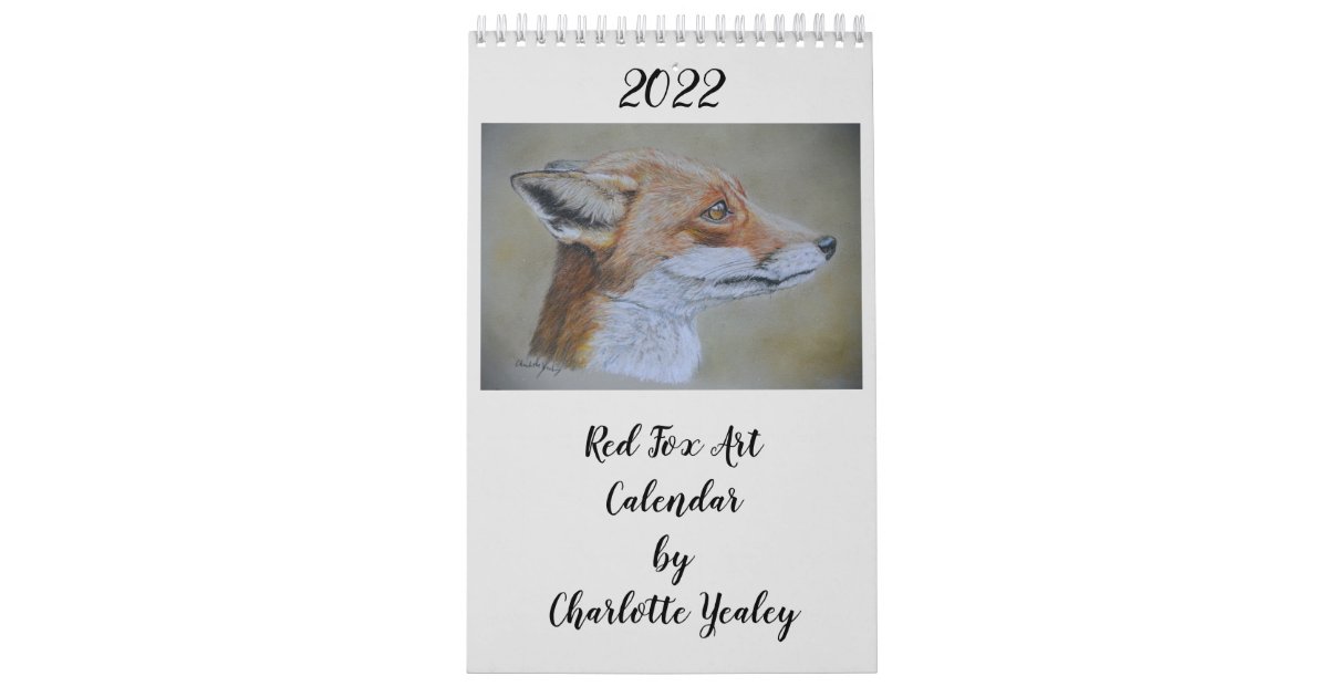 2022 Red Fox Art Calendar by Charotte Yealey | Zazzle