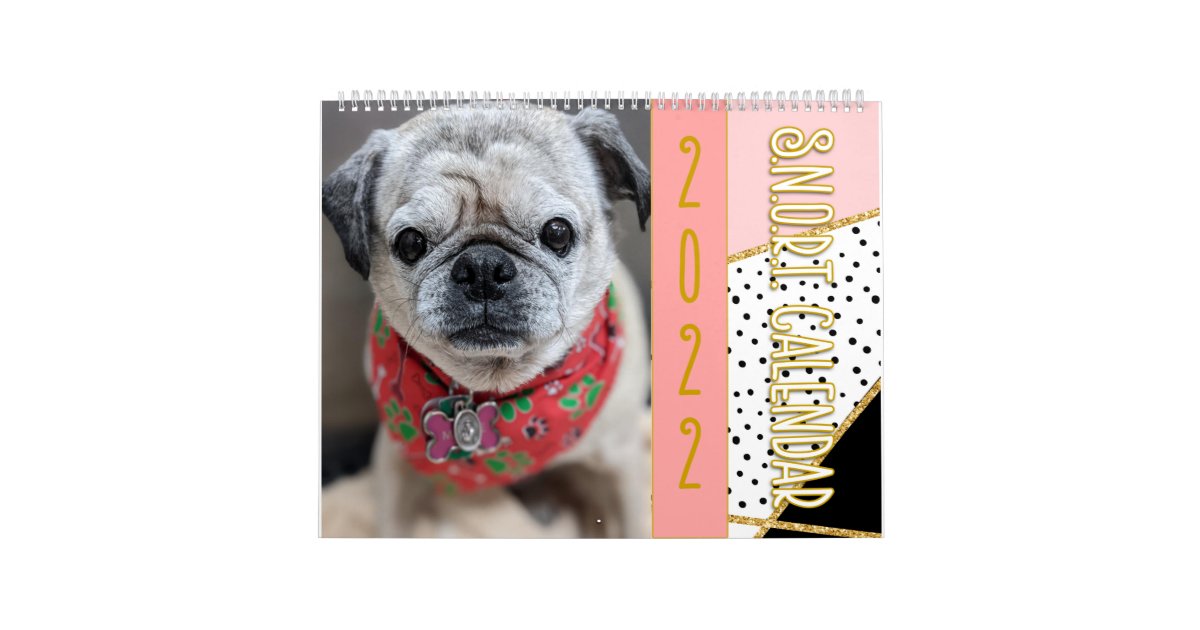 2022 SNORT Calendar | Zazzle