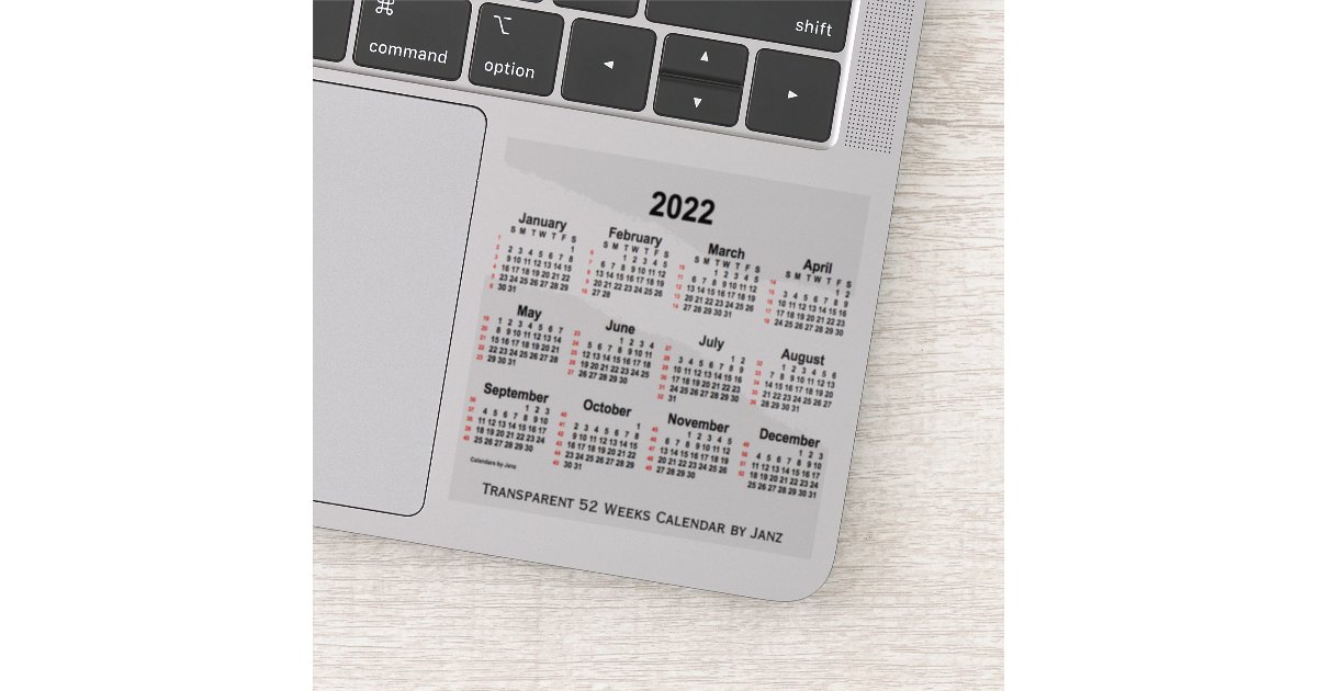 2022 Transparent 52 Weeks Calendar by Janz Sticker | Zazzle