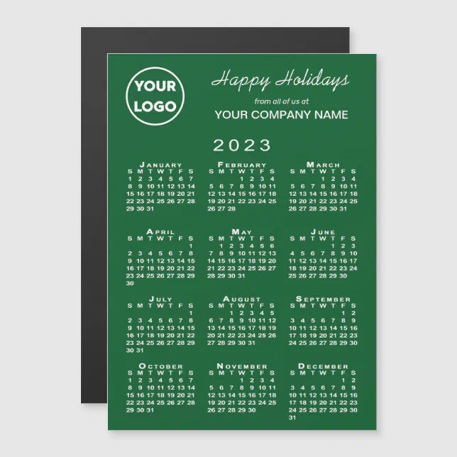 2023 Calendar Business Logo Green Holiday Magnet | Zazzle