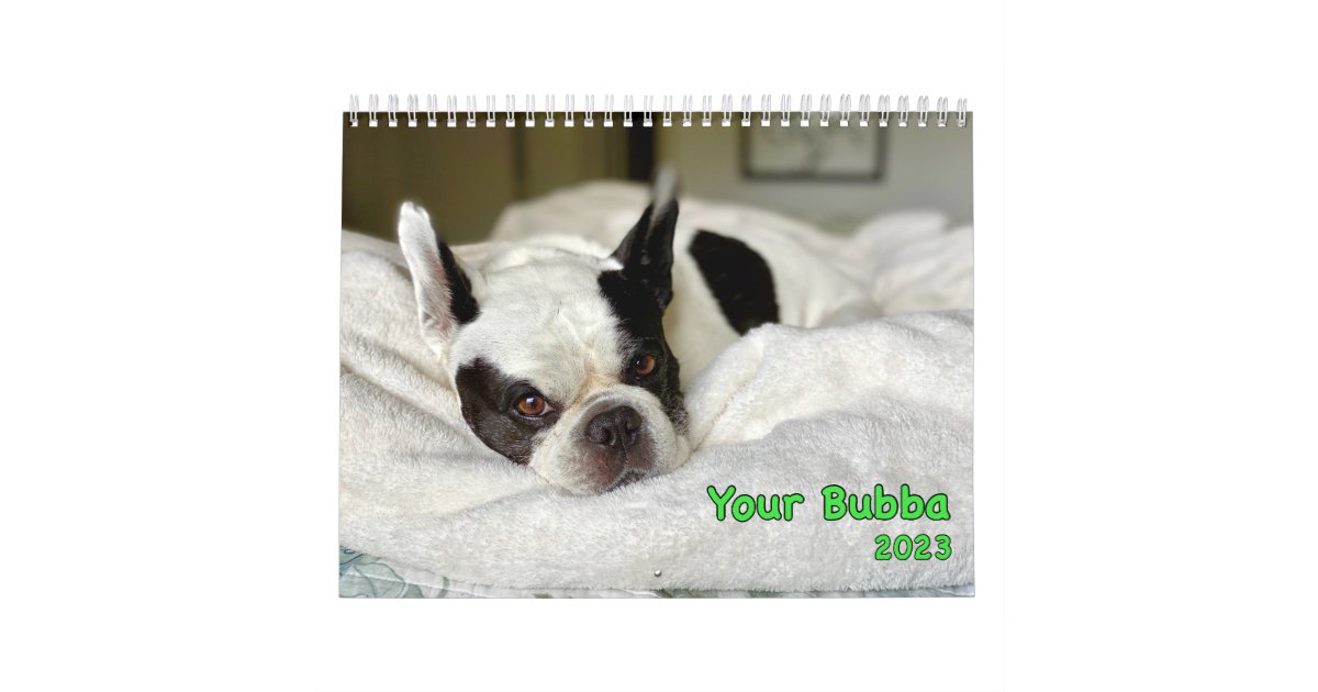 2023 Your Bubba Calendar | Zazzle