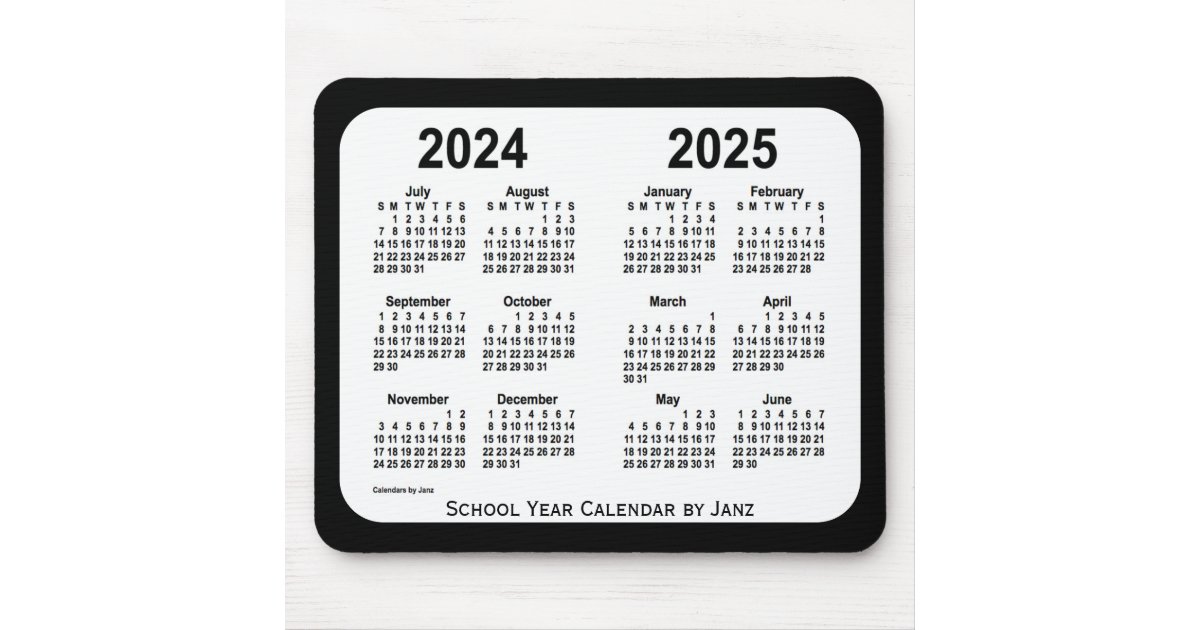 2024-2025 Black and White School Calendar by Janz Mouse Pad | Zazzle