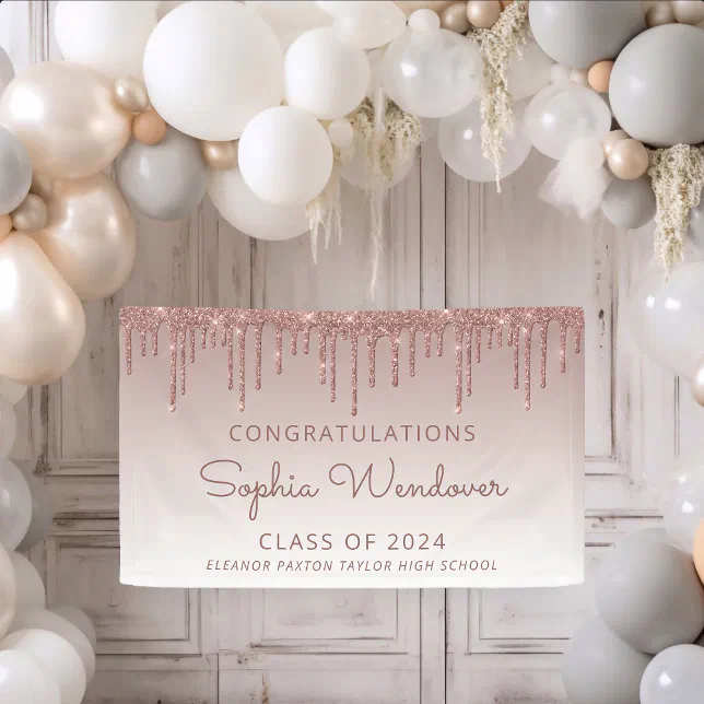 2024 Chic Rose Gold Glitter Drip Graduation Banner | Zazzle