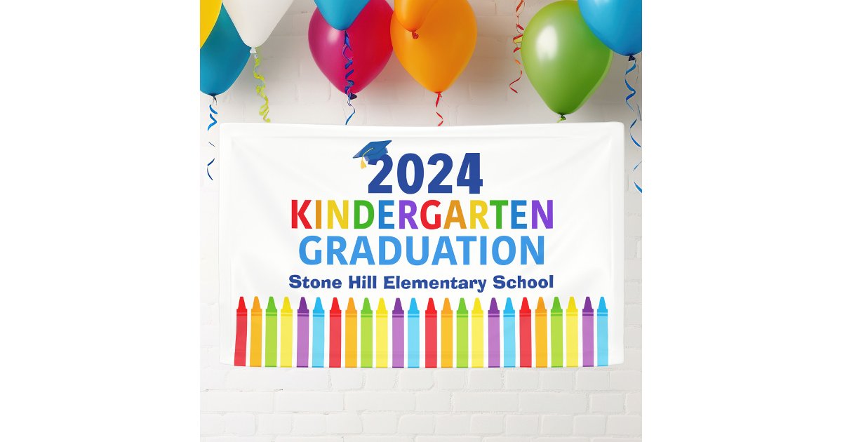 2024 Kindergarten Graduation Elementary School Banner | Zazzle