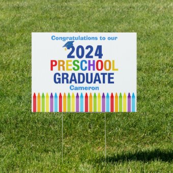 2024 Preschool Graduate Customizable Yard Sign | Zazzle