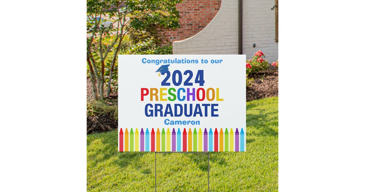 2024 Preschool Graduate Customizable Yard Sign | Zazzle