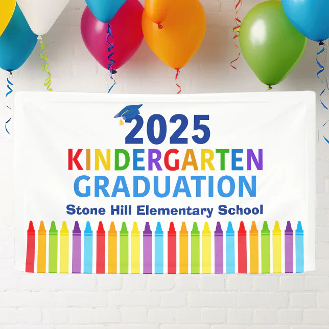 2025 Kindergarten Graduation Elementary School Banner | Zazzle