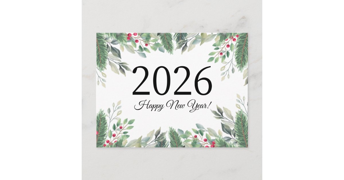 2026 Happy new year,holiday greenery red berries Postcard | Zazzle