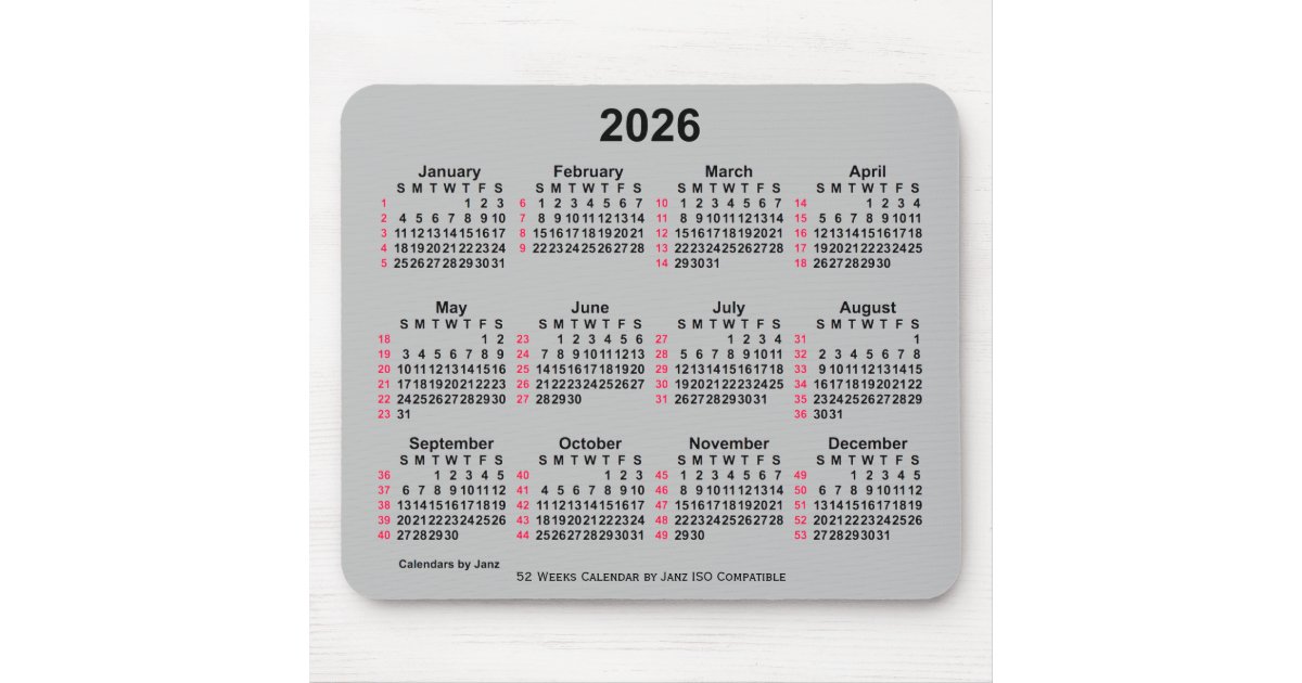 2026 Silver 52 Weeks ISO Calendar by Janz Mouse Pad | Zazzle