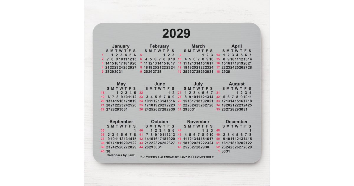 2029 Silver 52 Weeks ISO Calendar by Janz Mouse Pad | Zazzle